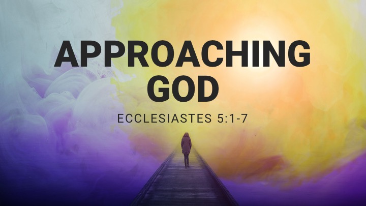 Approaching God | Grace Bible Church - Killeen, TX / Harker Heights, TX ...