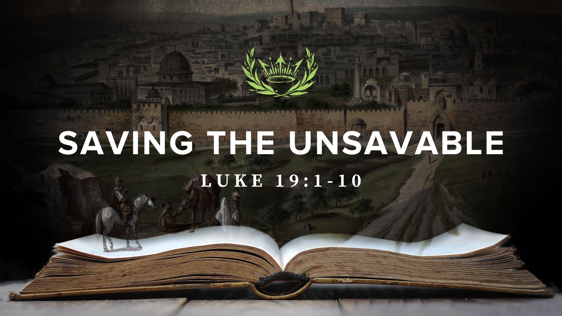 Saving The Unsavable | Grace Bible Church - Killeen, TX / Harker ...