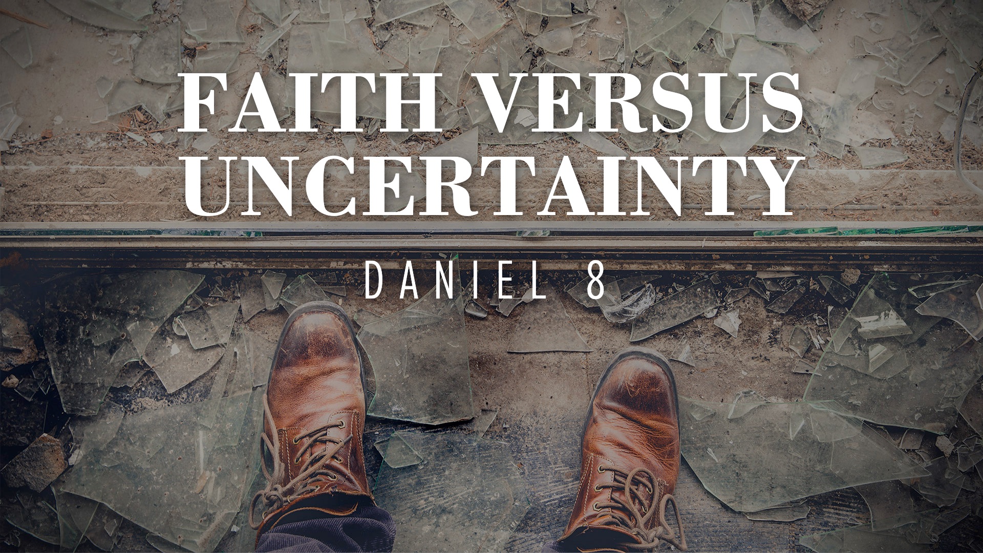Faith Versus Uncertainty | Grace Bible Church - Killeen, TX / Harker ...