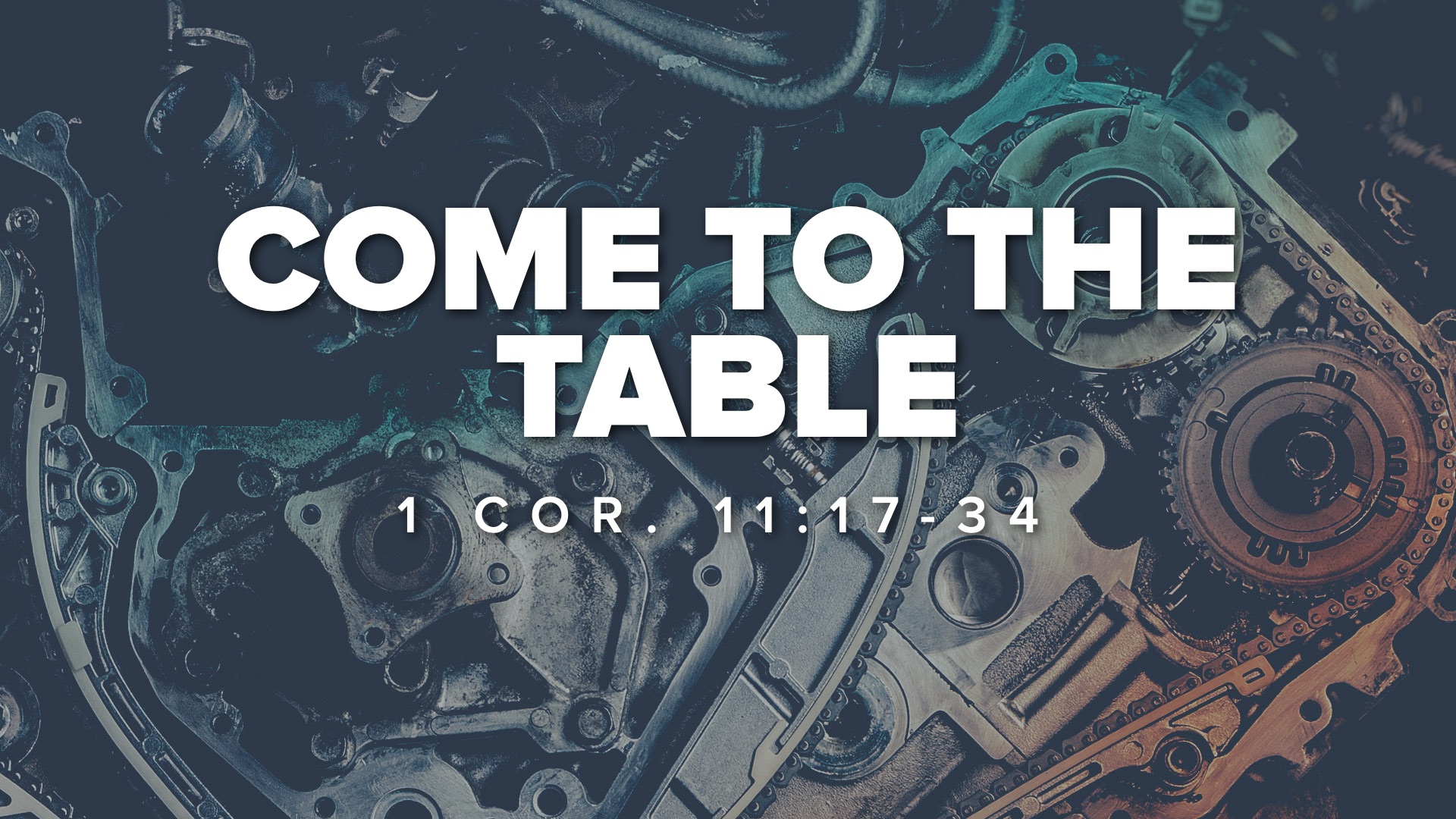 Come To The Table | Grace Bible Church - Killeen, TX / Harker Heights ...