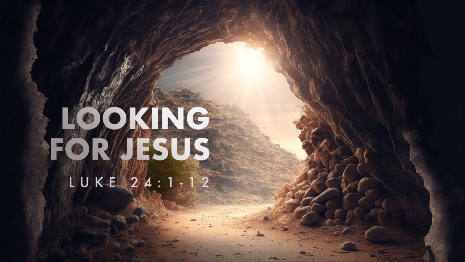 Looking for Jesus | Grace Bible Church - Killeen, TX / Harker Heights ...