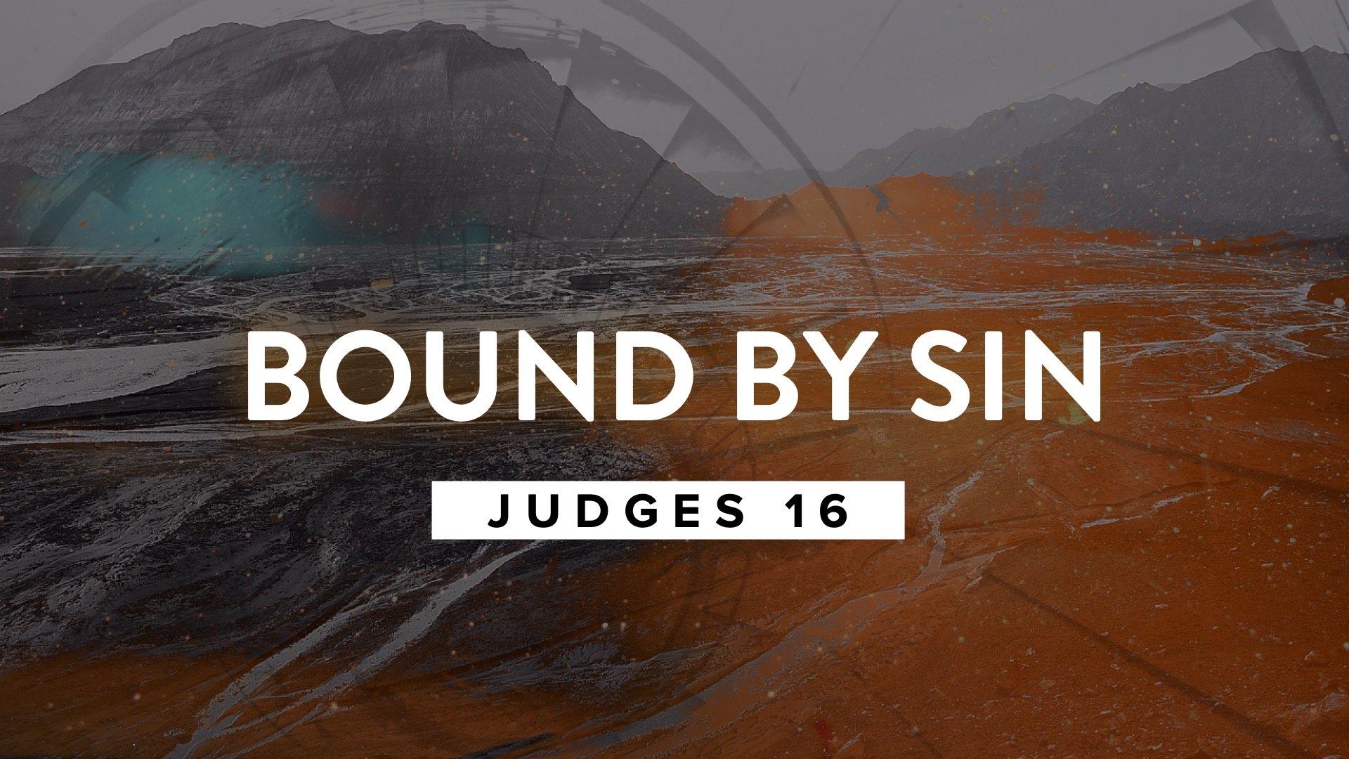 Bound By Sin | Grace Bible Church - Killeen, TX / Harker Heights, TX ...