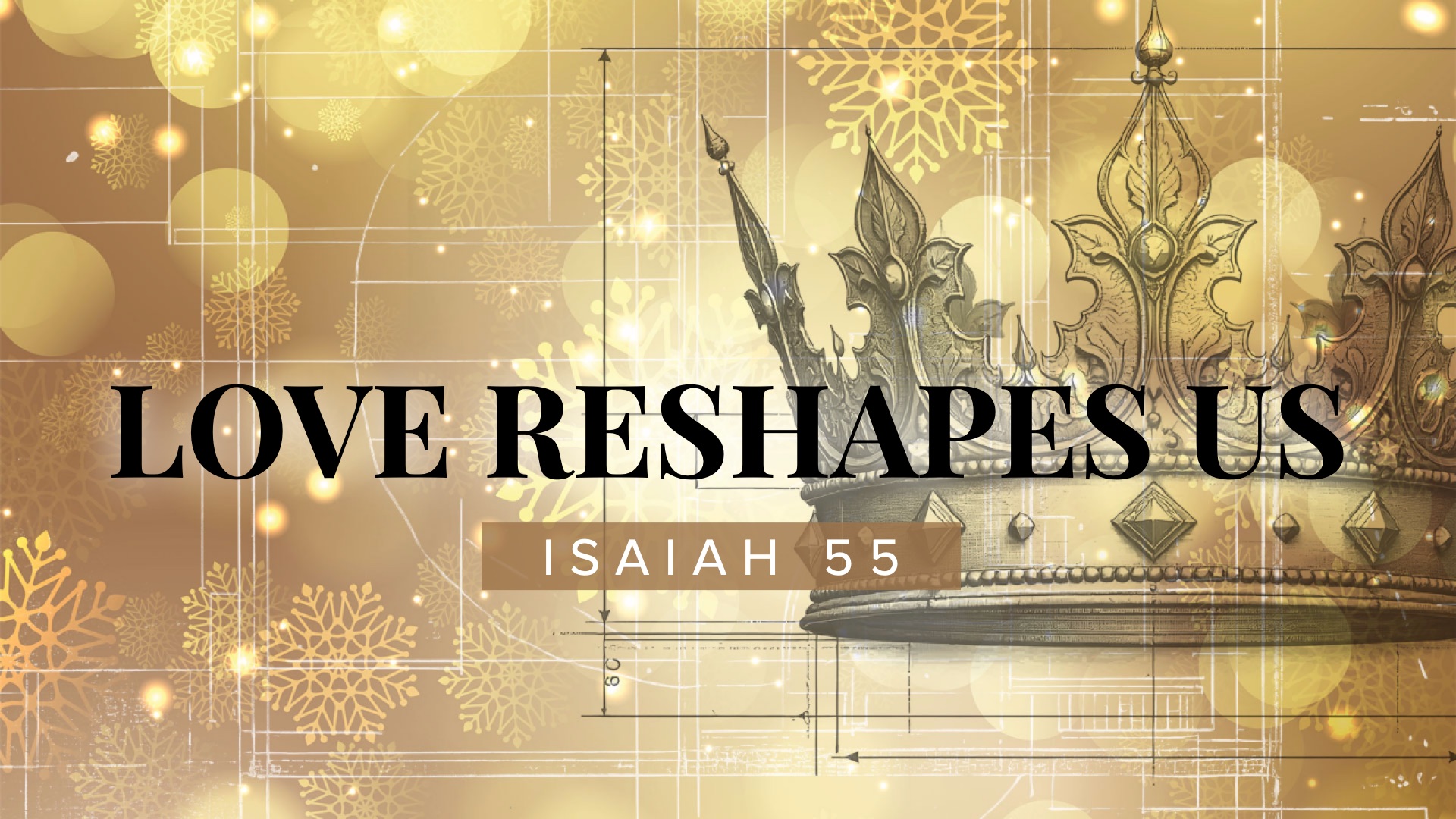Love Reshapes Us | Grace Bible Church - Killeen, TX / Harker Heights ...