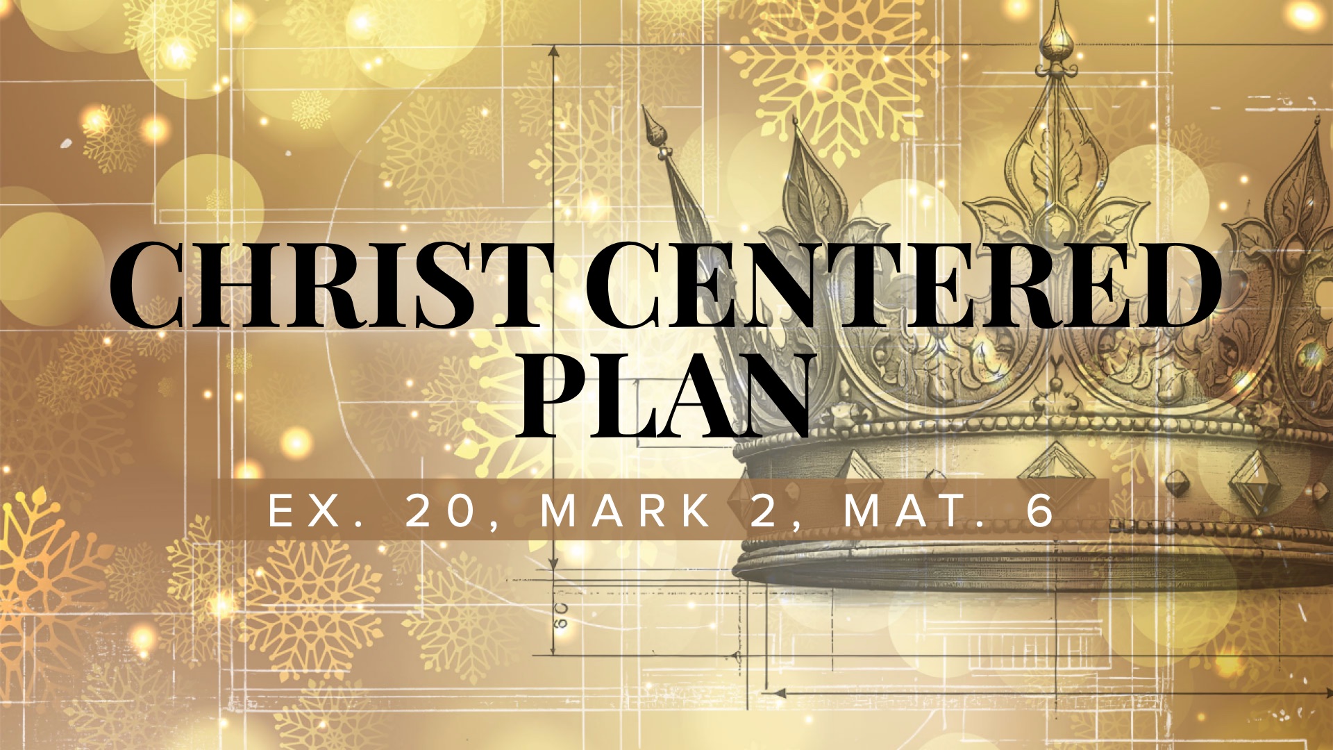 Christ-Centered Plan | Grace Bible Church - Killeen, TX / Harker ...